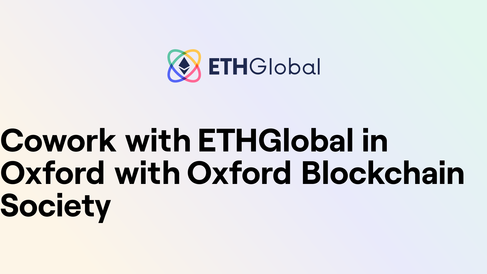 Cowork with ETHGlobal in Oxford with Oxford Blockchain Society