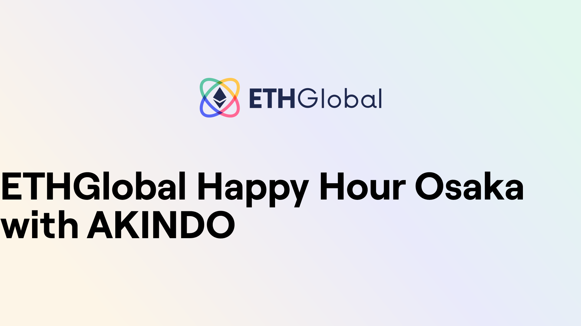 ETHGlobal Happy Hour Osaka with AKINDO